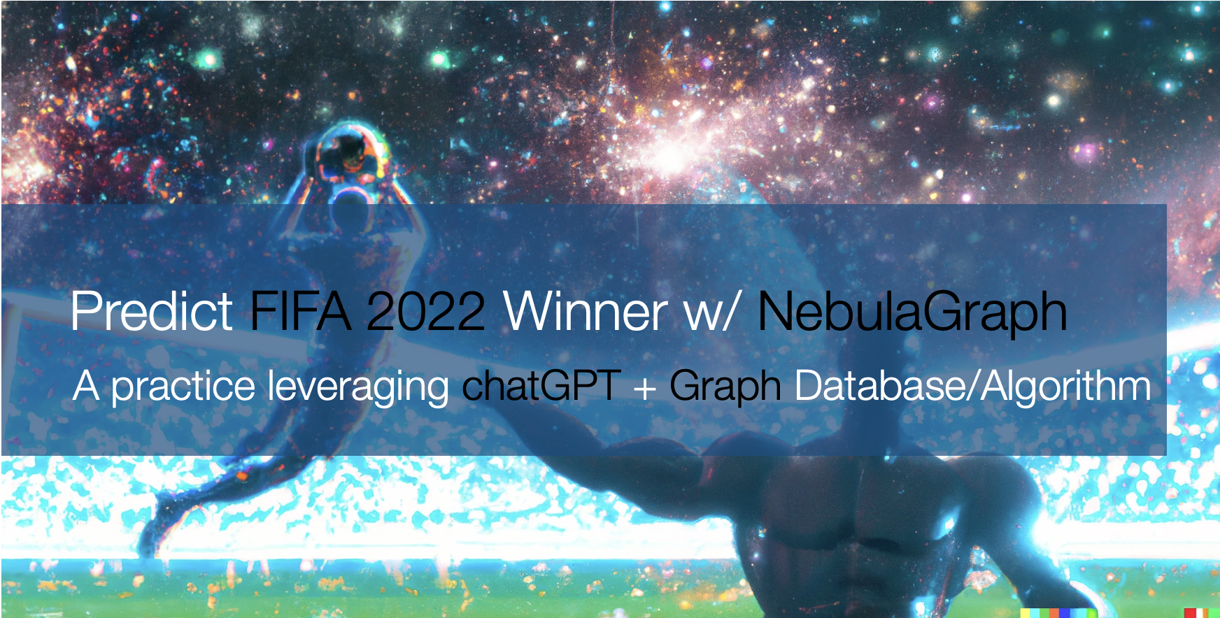 Use ChatGPT and NebulaGraph Database to Predict FIFA World Cup 2022